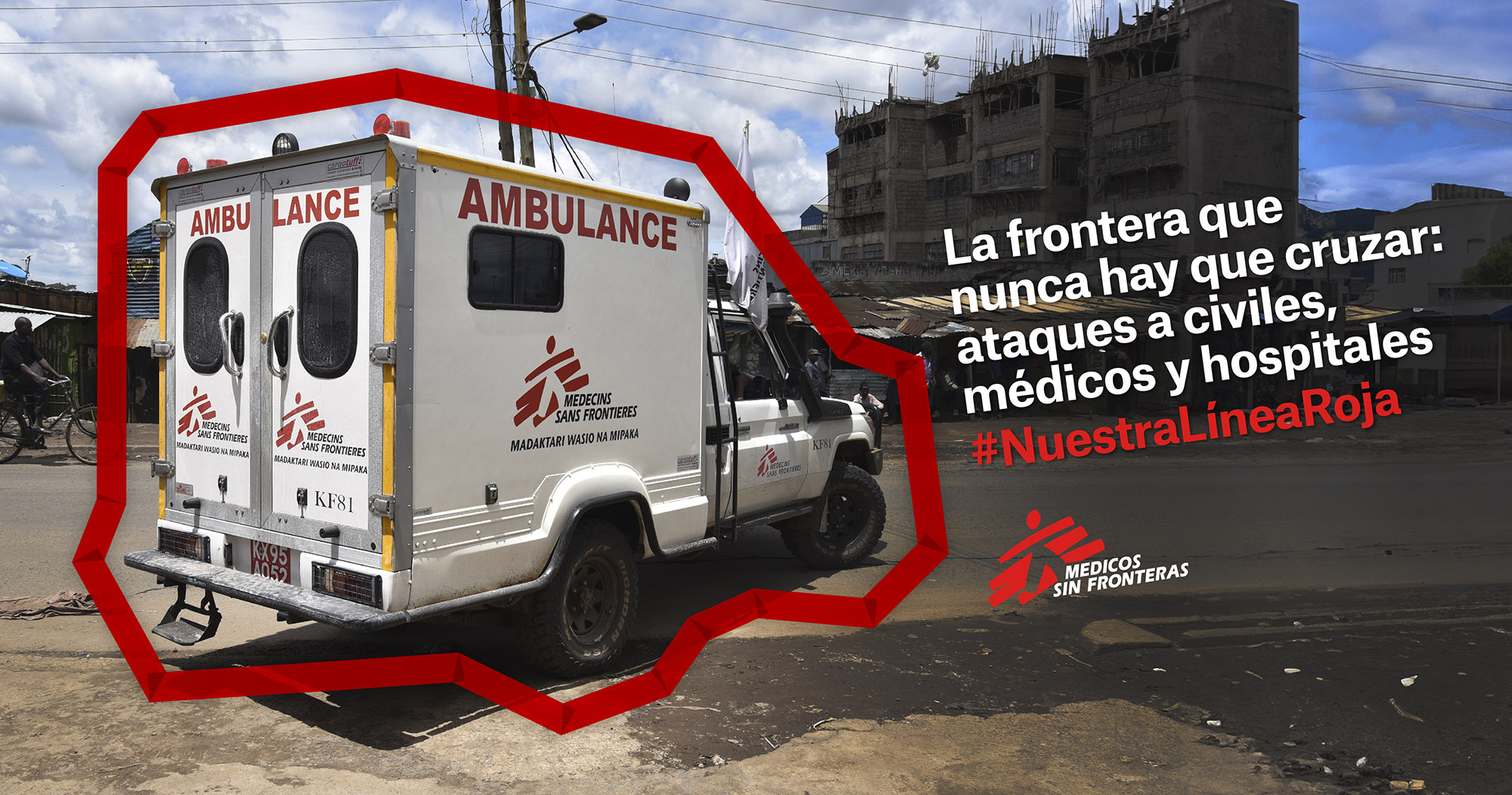 Nuestra línea roja | Médicos Sin Fronteras